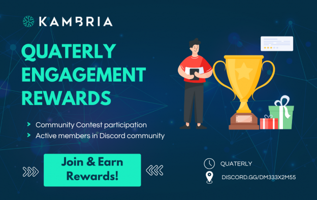 Announcement of Quarterly Engagement Rewards - Kambria