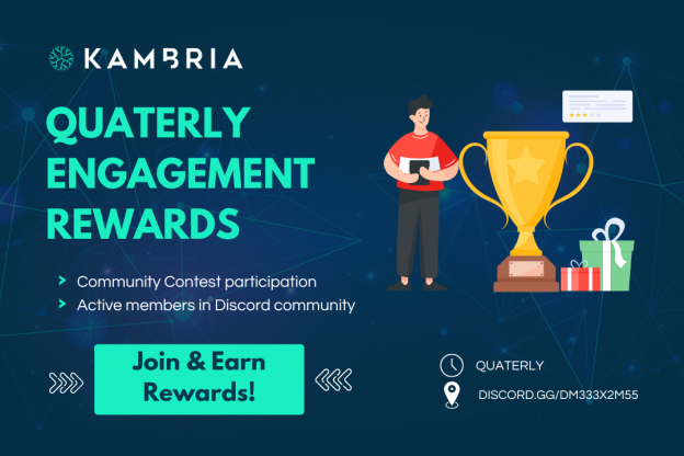 Announcement of Quarterly Engagement Rewards - Kambria