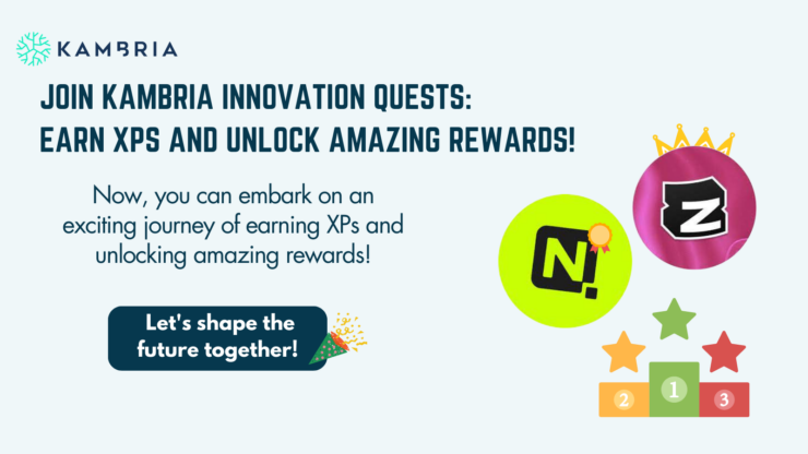Join Kambria Innovation Quests: Earn XPs and Unlock Amazing Rewards! - Kambria