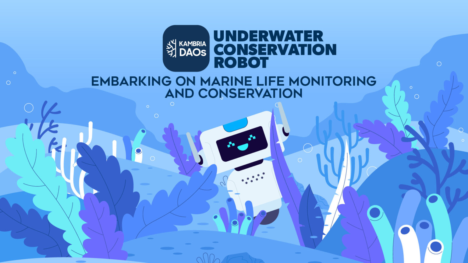 Underwater Conservation Robot DAO - Embarking on Marine Life Monitoring ...