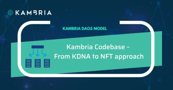 Kambria Codebase - From KDNA to NFT approach - Kambria